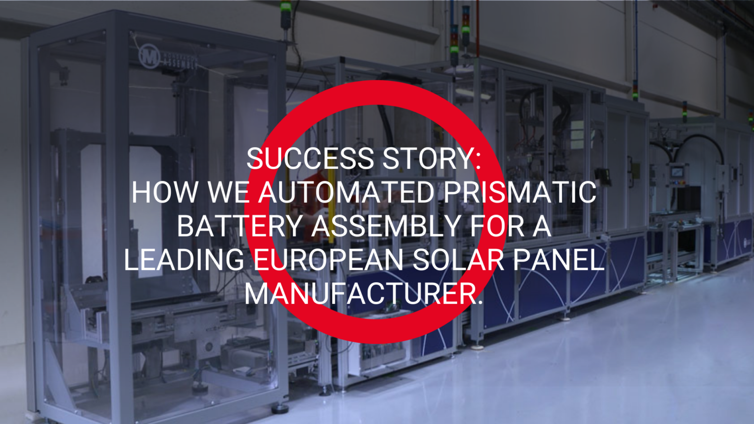 Automated Turnkey Solutions - Mondragon Assembly